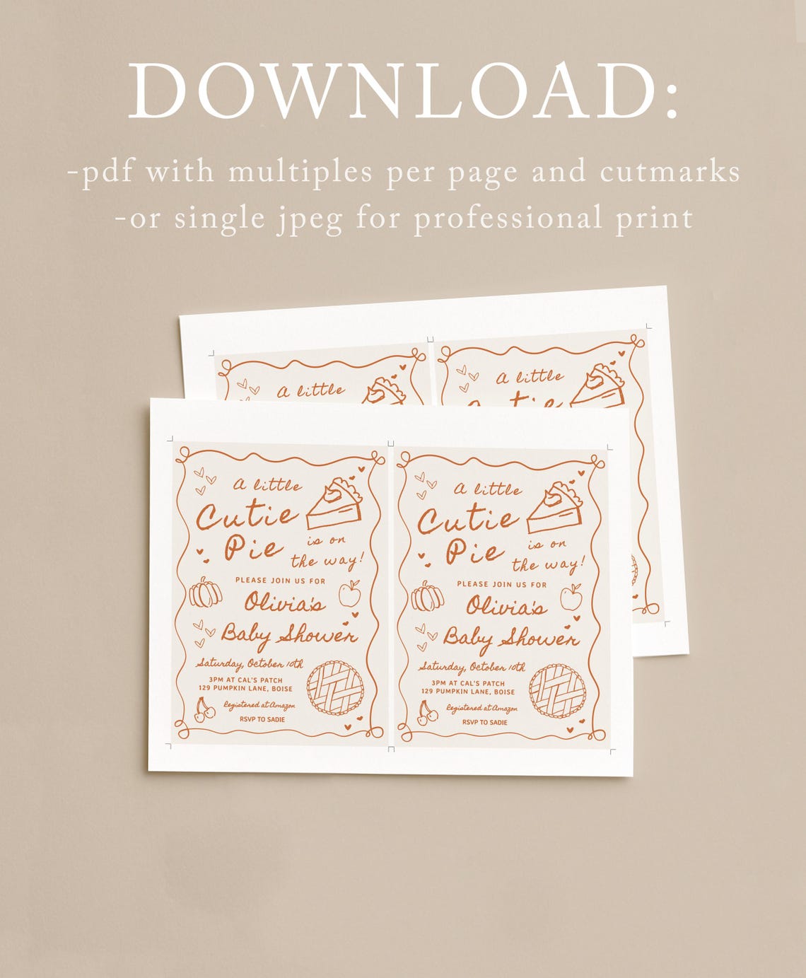 Cutie Pie Baby Shower Invitation - Editable A Little Cutie Pie is on ...