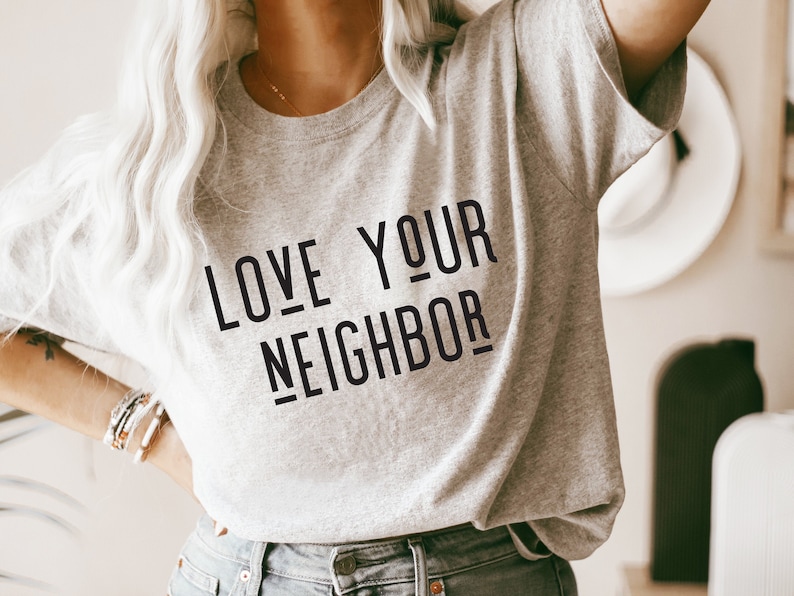 Love Your Neighbor Svg, Religious Svg Quote, Be Kind Svg, Christian Svg ...