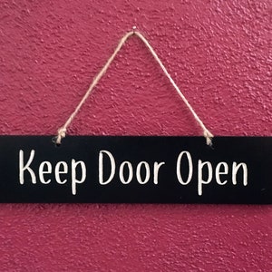 Keep Door Open / Closed ... Wooden Hanging Sign - Etsy