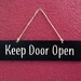 Keep Door Open / Closed ... Wooden Hanging Sign - Etsy
