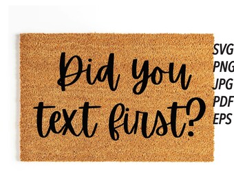 Did You Text First Svg - Etsy
