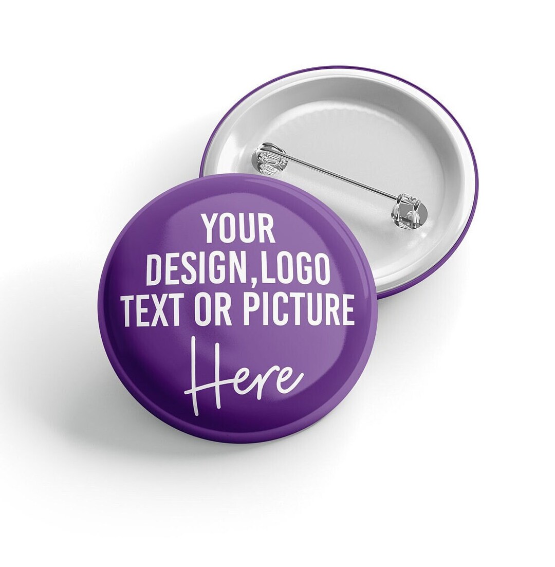 25mm Custom Badges, Personalised Badge, Design Your Own Badge, Logo ...