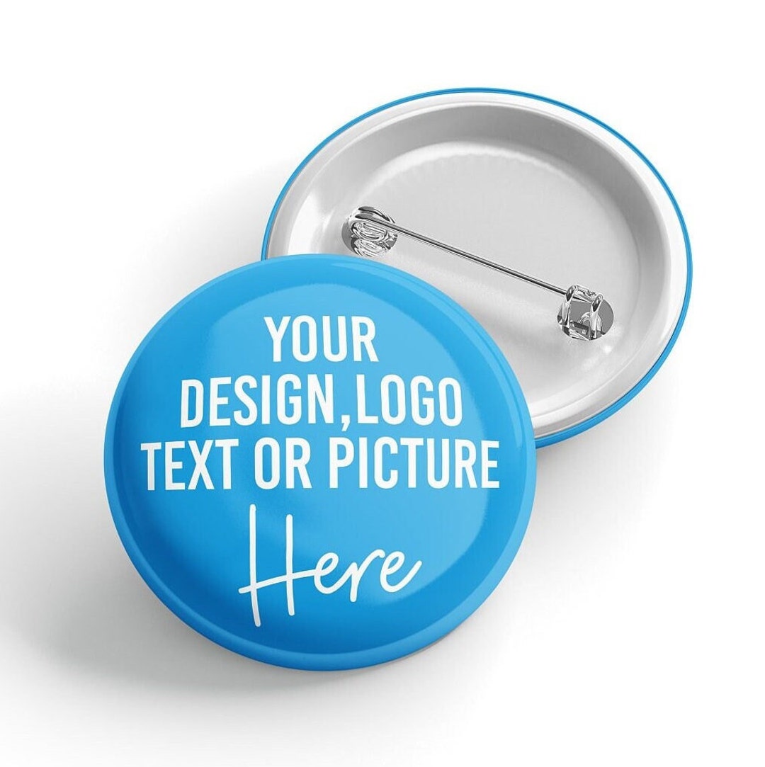45mm Custom Badges, Personalised Badge, Design Your Own Badge, Logo ... 45mm Custom Badges, Personalised Badge, Design Your Own Badge, Logo ...