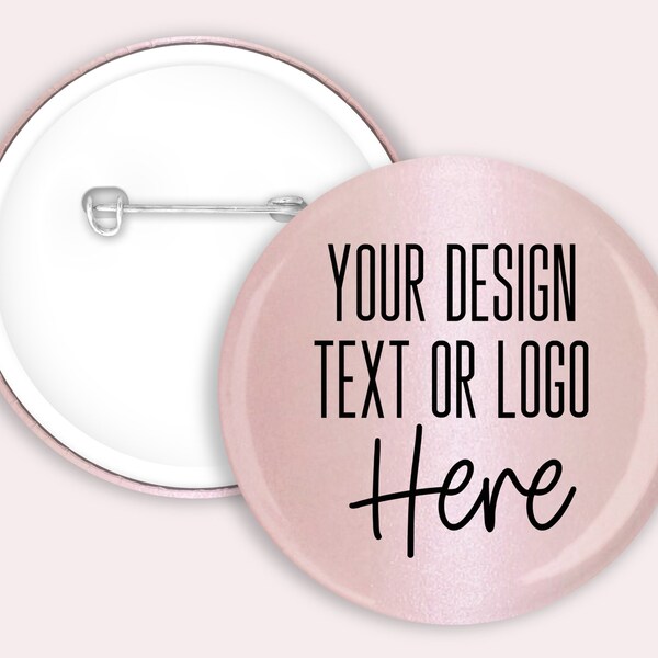 Custom Pins - Make Your Own Pins