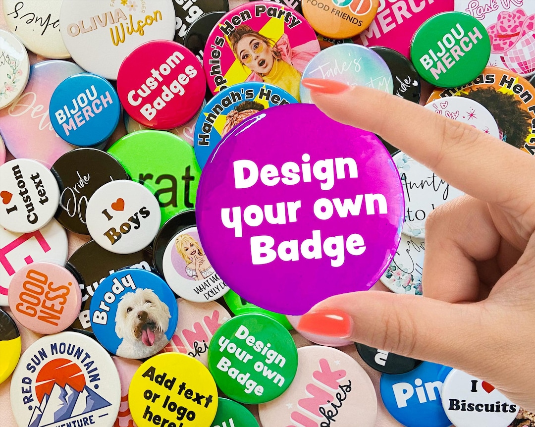 25mm Custom Badges, Personalised Badge, Design Your Own Badge, Logo ...