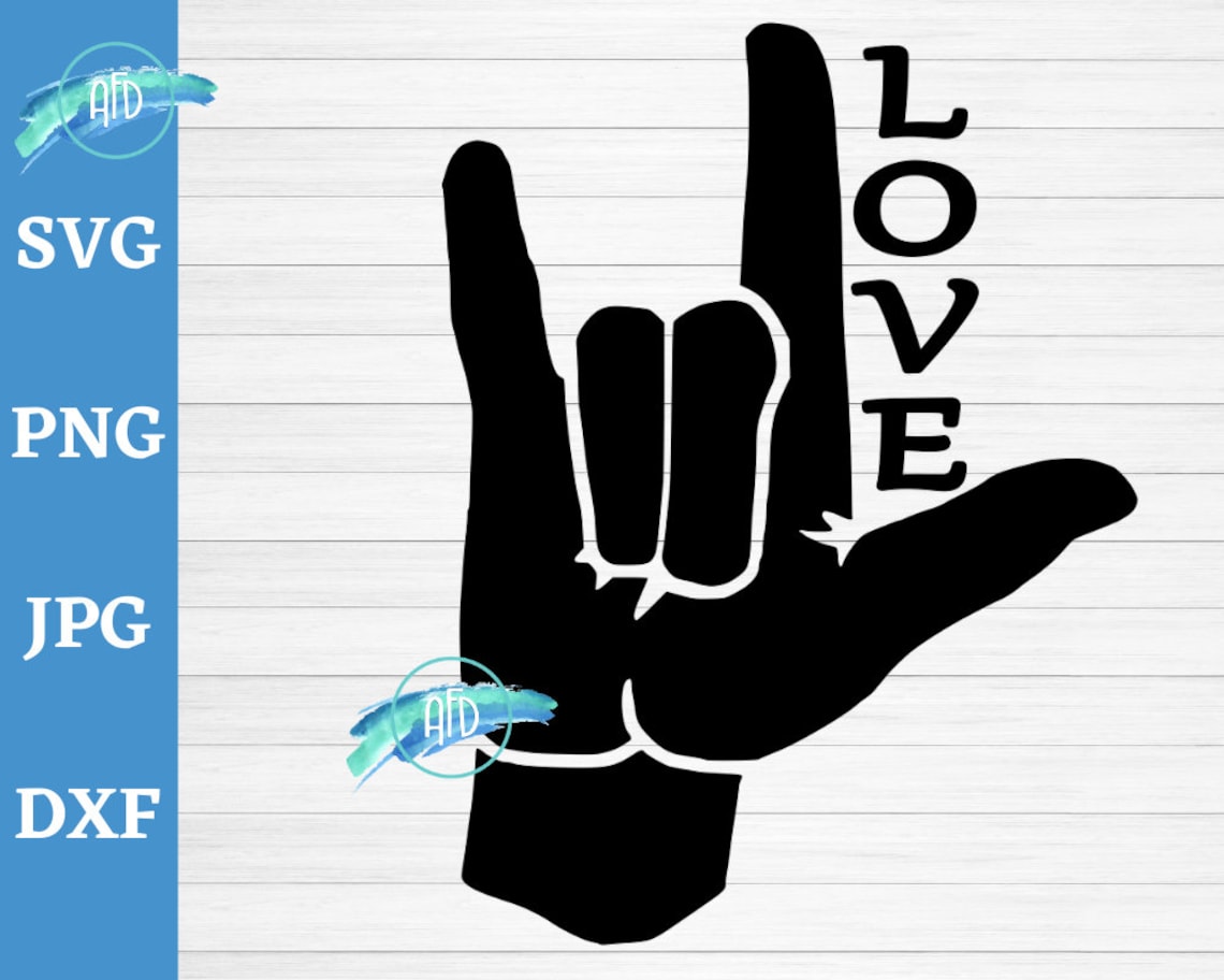 ASL I Love You Sign Asl LOVE Svg Sign Language Svg Love Cut - Etsy