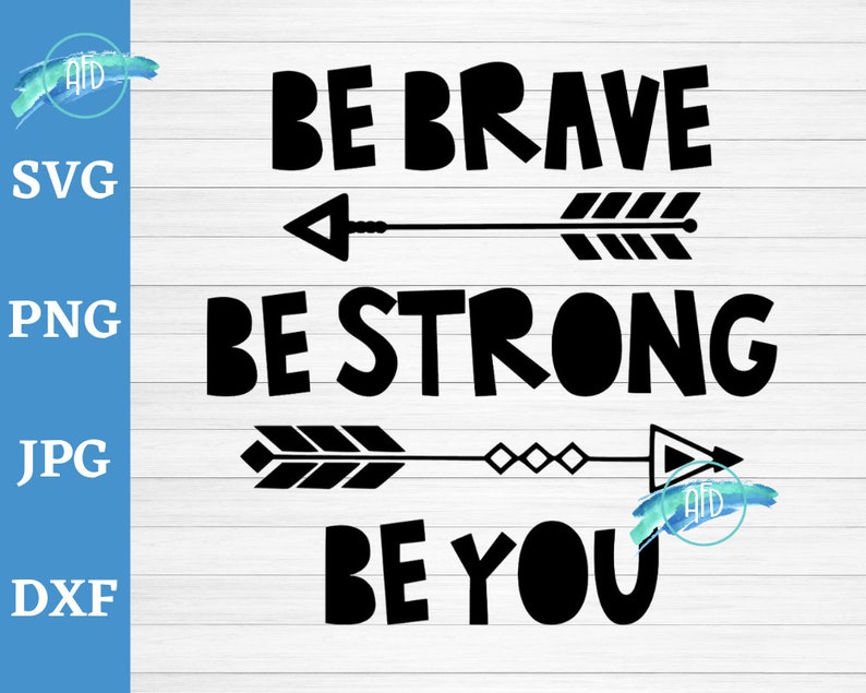 Sé valiente sé fuerte Ser usted svg Ser valiente svg Ser - Etsy México