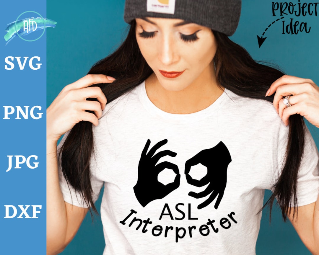 ASL Interpreter Svg, Sign Language Svg, American Sign Language Cut File ...