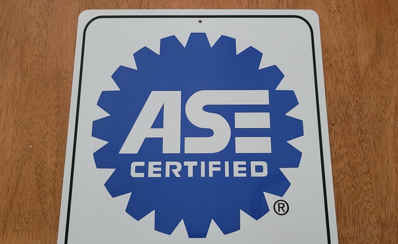 ASE Certified Mechanic 100% Aluminum Sign 12 X 18 - Etsy