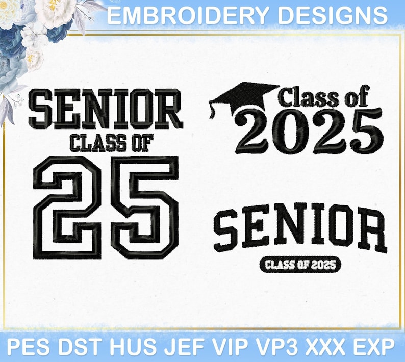 Senior 2025 Embroidery Design, Class of 2025 Embroidery File, Senior ...