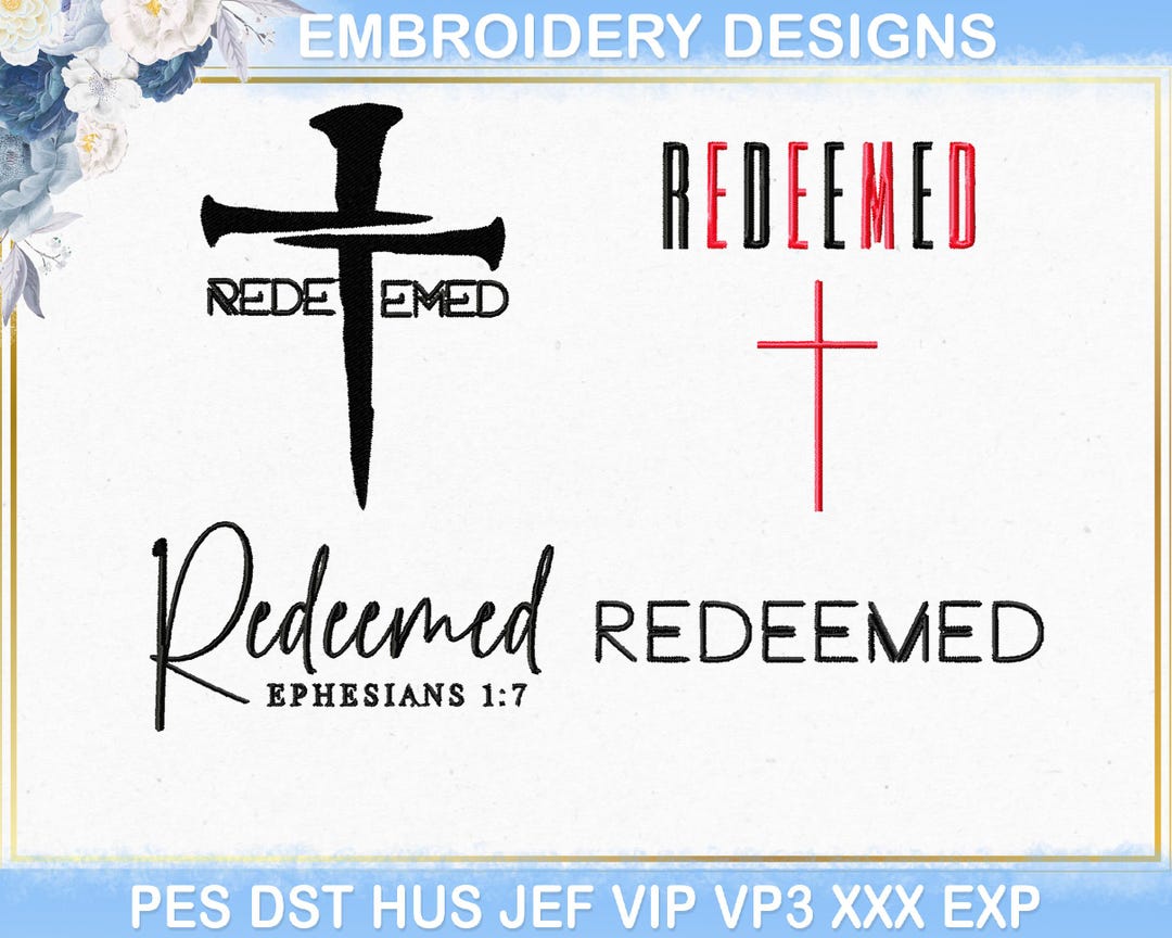 Redeemed Machine Embroidery Design, Redeemed Ephesians 1:7 Christian ...
