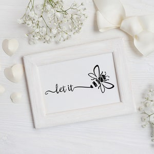 Let It Bee **DIGITAL Download** Let It Be Svg, Let It Bee Png, Bee Svg ...