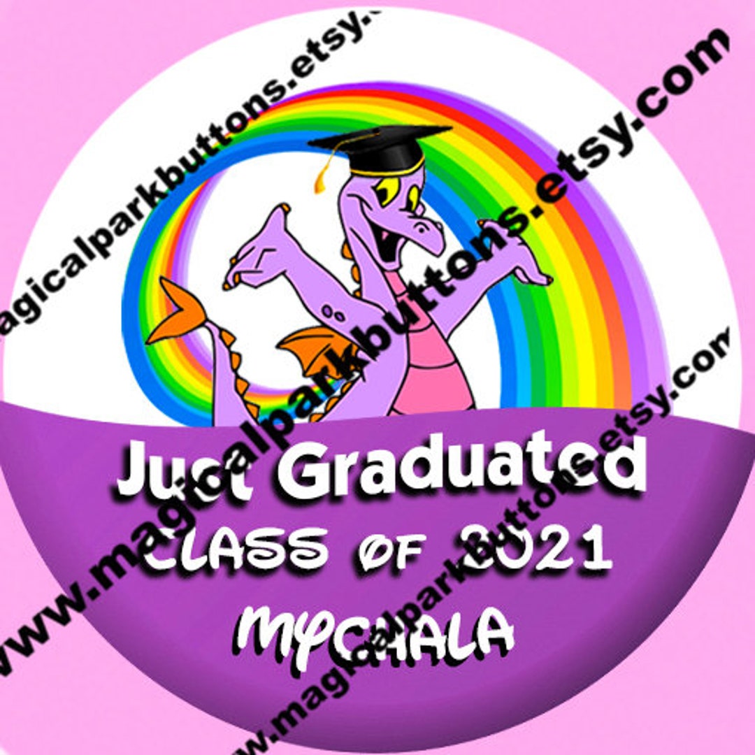 Class of 2022-disney Graduation Buttons Figment Graduation Buttons ...