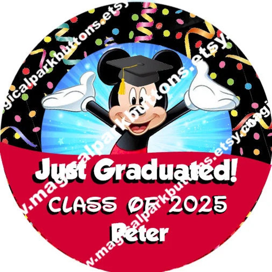 Class of 2025-mickey Graduation Button-disney Graduation Buttons-disney ...