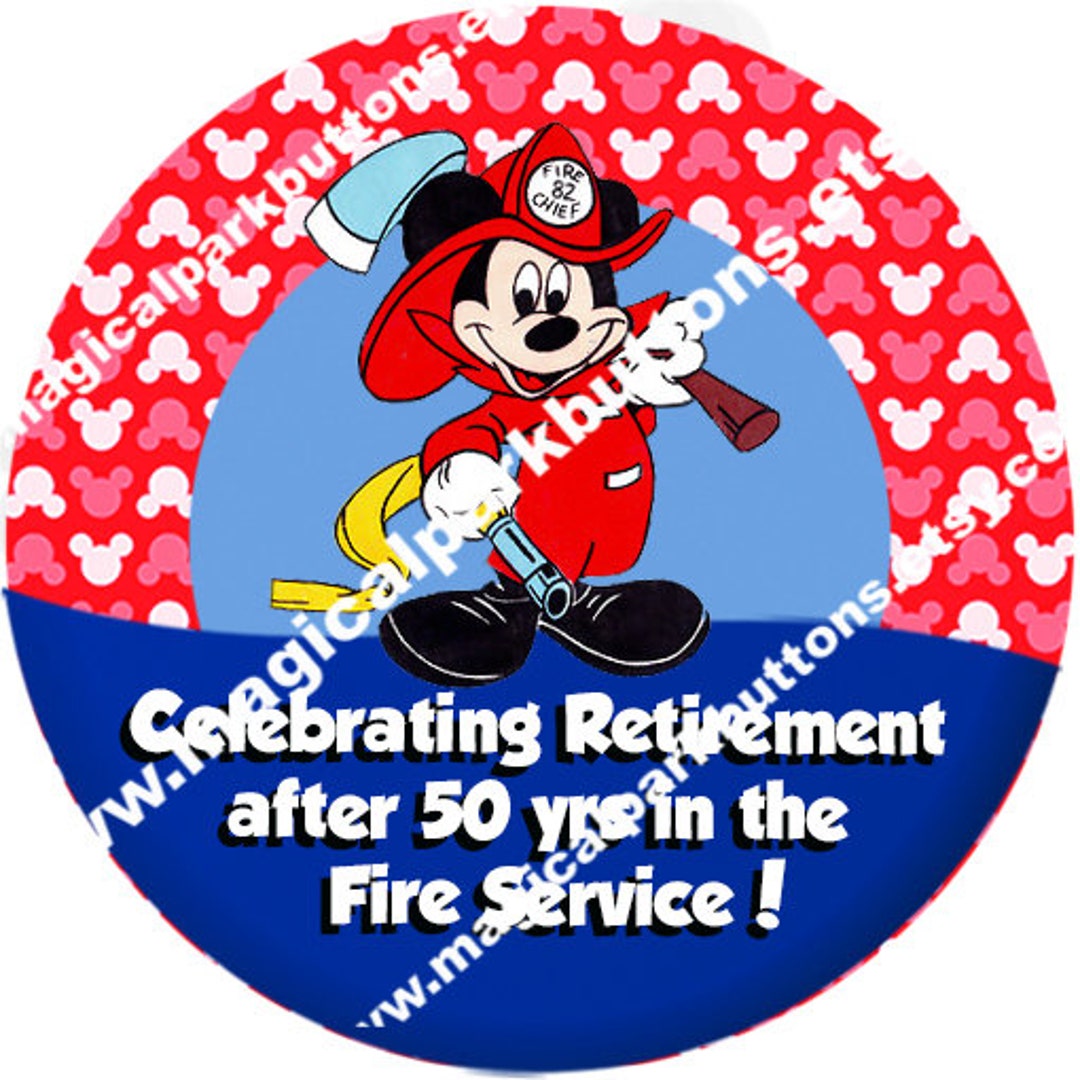 Firefighter Mickey Button-celebrating Retirement Disney Pins-retirement ...