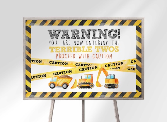 Construction Birthday Party Terrible Twos Ahead Welcome Sign | Instant ...