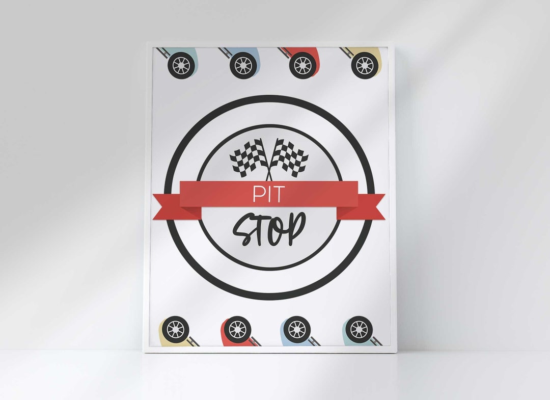 Pit Stop Party Favor Sign for Race Car Birthday | Instant Download 8x10 ...