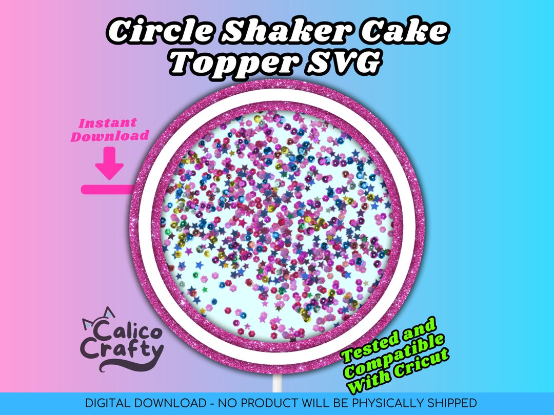 Circle Shaker Cake Topper SVG | Cake Topper SVG | Cake Topper Shaker ...