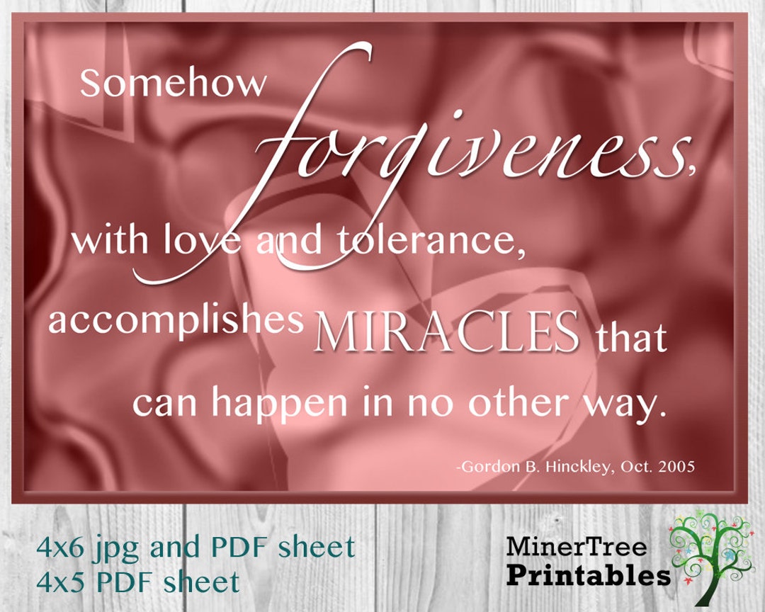 LDS Printable, Forgiveness Quote, Forgiveness Handout, LDS Quotes ...