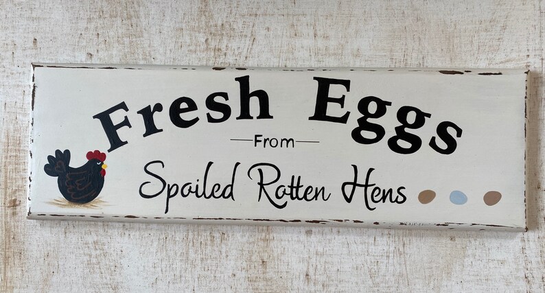Chicken Coop Sign fresh Eggs From Spoiled Rotten Hens | Etsy