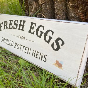 Chicken Coop Sign, “fresh Eggs From Spoiled Rotten Hens” ~chicken Coop ...