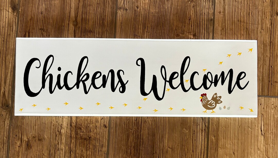 Chicken Coop Sign~chickens Welcome Sign~chicken Decor~chicken Coop Wood ...