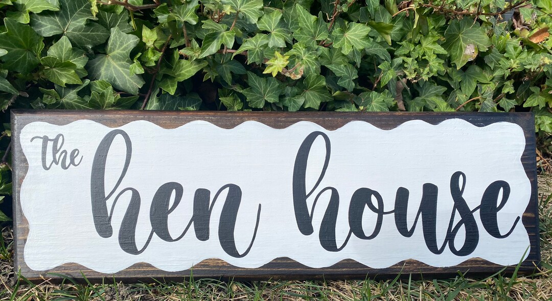 The Hen House Wood Sign~chicken Coop Sign~chicken Decor~backyard ...