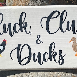 Chicken and Duck Decor~chicken/duck Coop~ Cluck, Clucks and Ducks Wood ...