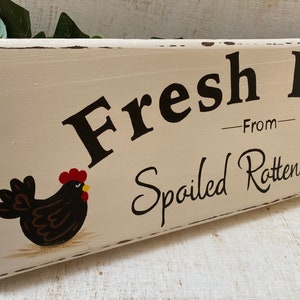 Chicken Coop Sign, “fresh Eggs From Spoiled Rotten Hens” ~chicken Coop ...