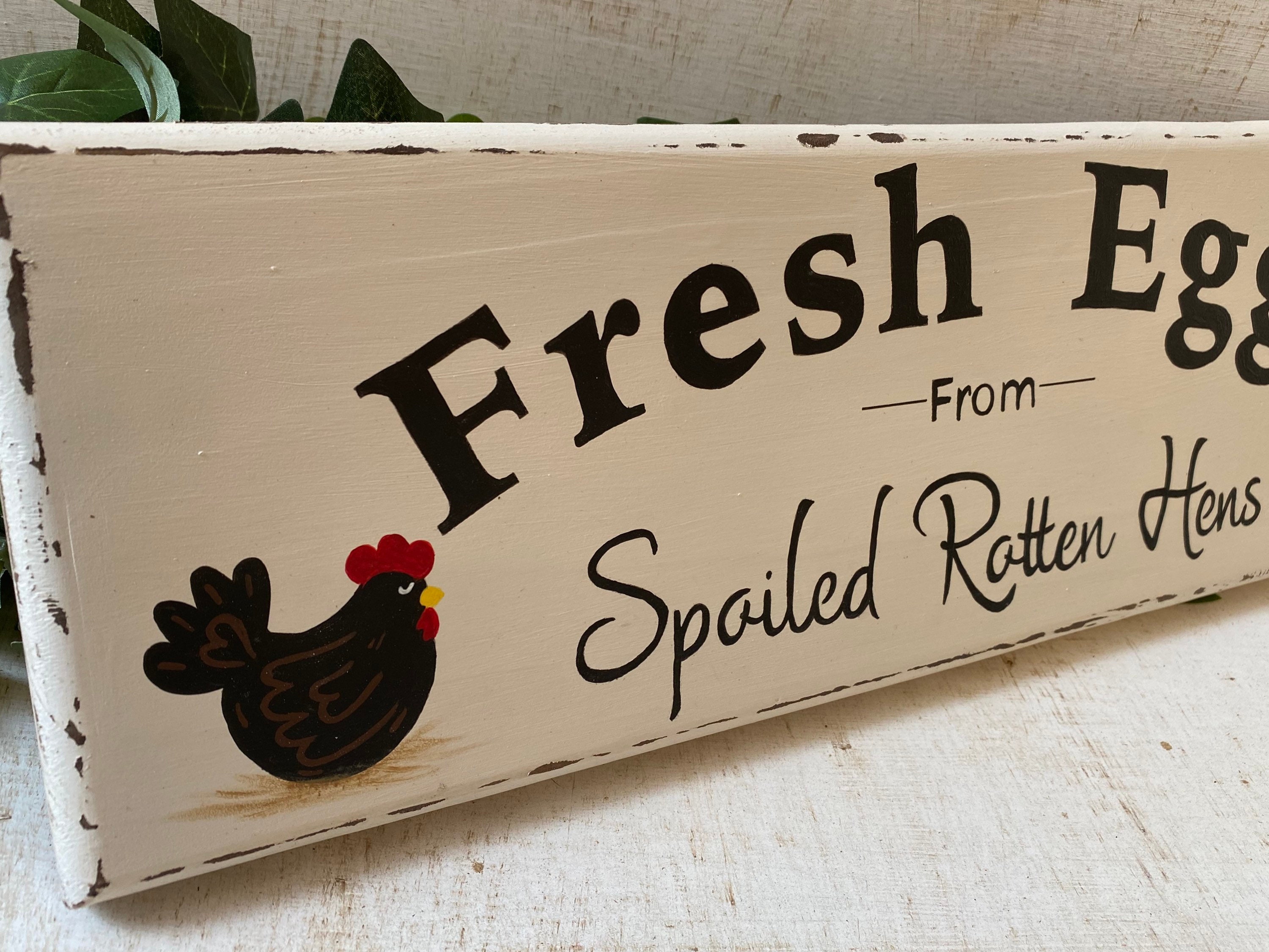 Chicken Coop Sign fresh Eggs From Spoiled Rotten Hens | Etsy
