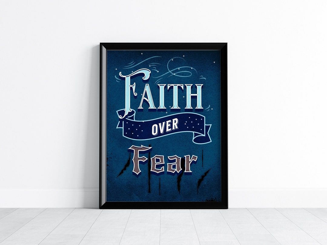 Faith Over Fear Downloadable Bible Verse Wall Art Christian Faith Faith ...