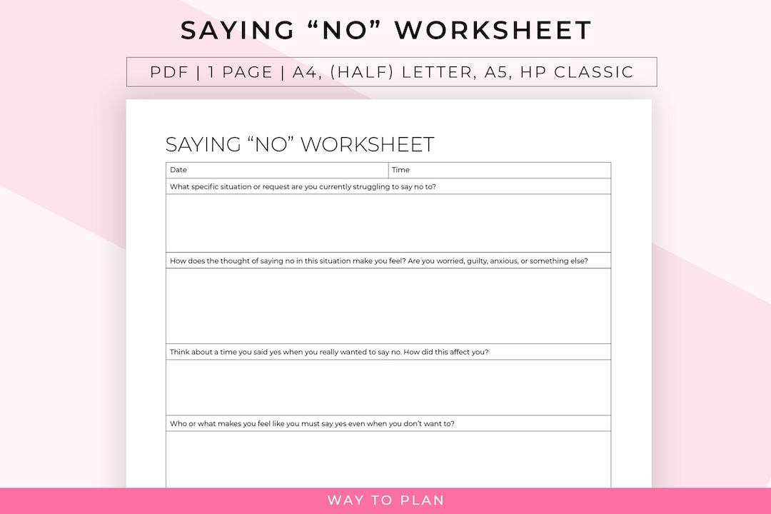 Saying no Worksheet to Help You Stand Firm in Declining Requests or ...