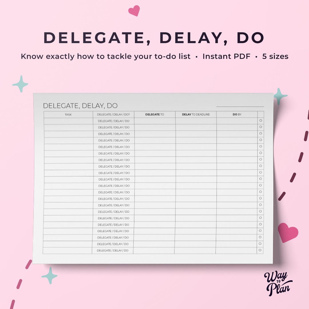 Delegate, Delay, Do Template to Avoid Overwhelm and Get Tasks Done! - Etsy