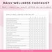 Daily Wellness Checklist to Help You Stay on Top of Your Wellness ...