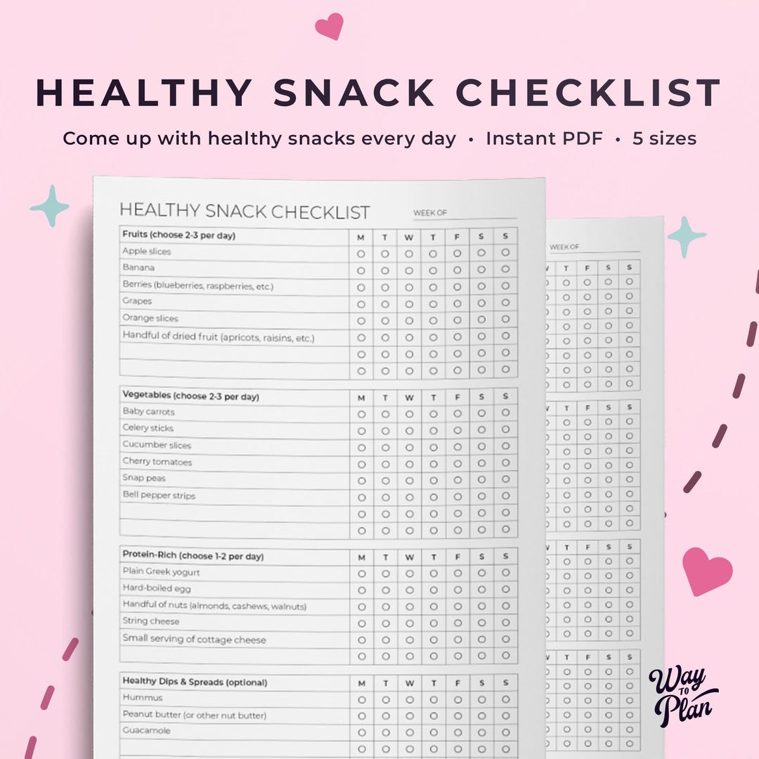 Healthy Snack Checklist to Keep You on Top of Your Healthy Eating ...
