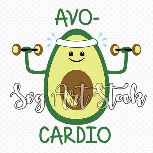 Avo Cardio SVG Avocado Svg Gym T-shirt Design Funny Fitness - Etsy