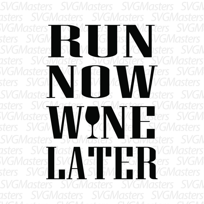 Run Now Wine Later - Etsy