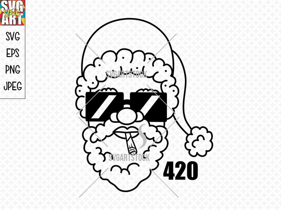 Stoned 420 Santa SVG, Weed Svg Design, Stoner Cricut Svg, Clipart ...