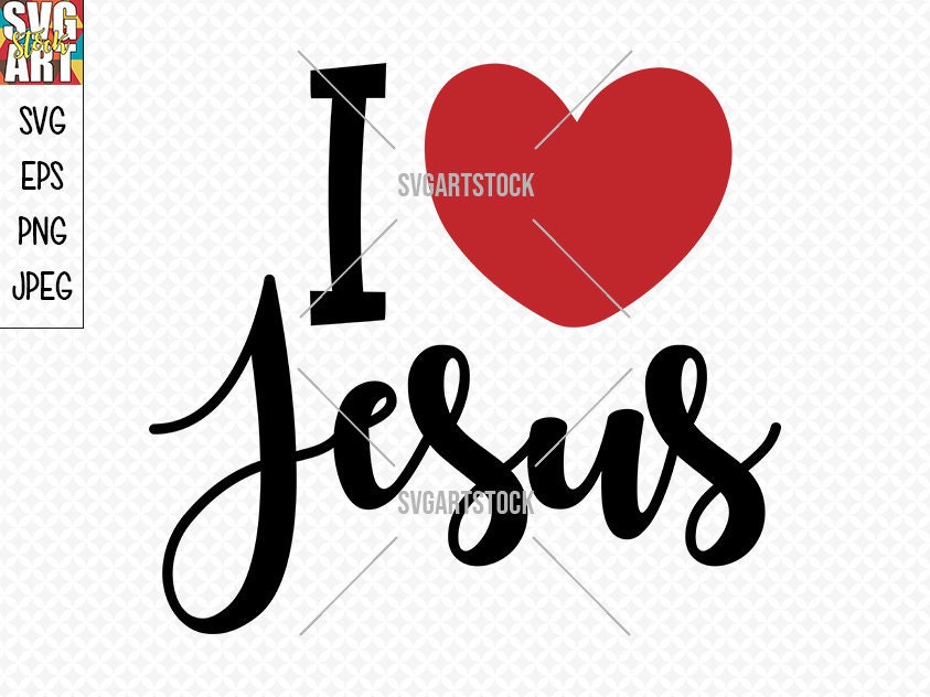 I Love Jesus SVG christian vector design digital clipart | Etsy