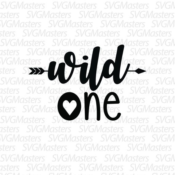 Digital Wild One SVG Cut File Car Decal SVG Instant Download Printable ...