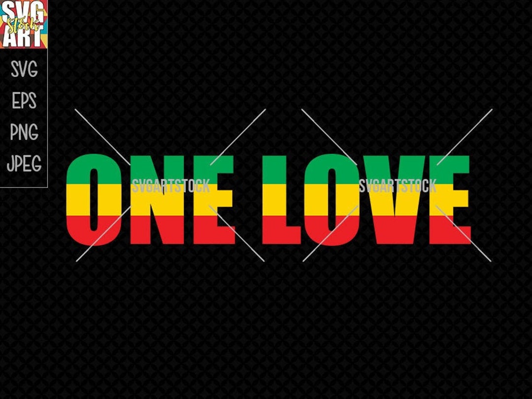 One Love Rasta Svg Vector Digital Clipart, T-shirt Design, Instant ...