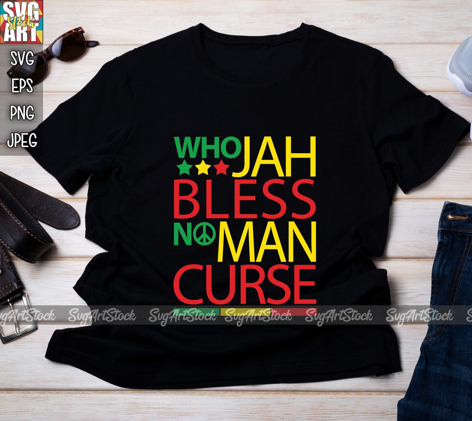 Who Jah Bless No Man Curse SVG Design, Rasta Vector, Jah Love, Reggae T ...