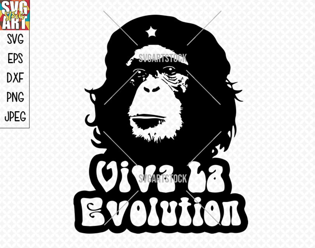 Viva La Evolution Svg Funny Vector Monkey Digital Clipart - Etsy