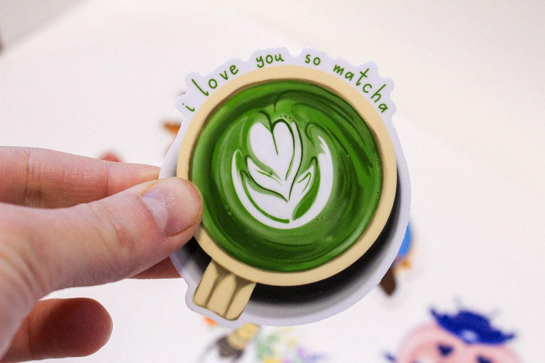 I Love You so Matcha Sweet Vinyl Sticker | Cute Aesthetic Matcha Latte ...