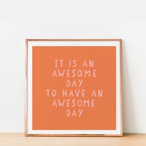 Awesome Day Printable Wall Art, Inspirational Poster, Cute Square ...