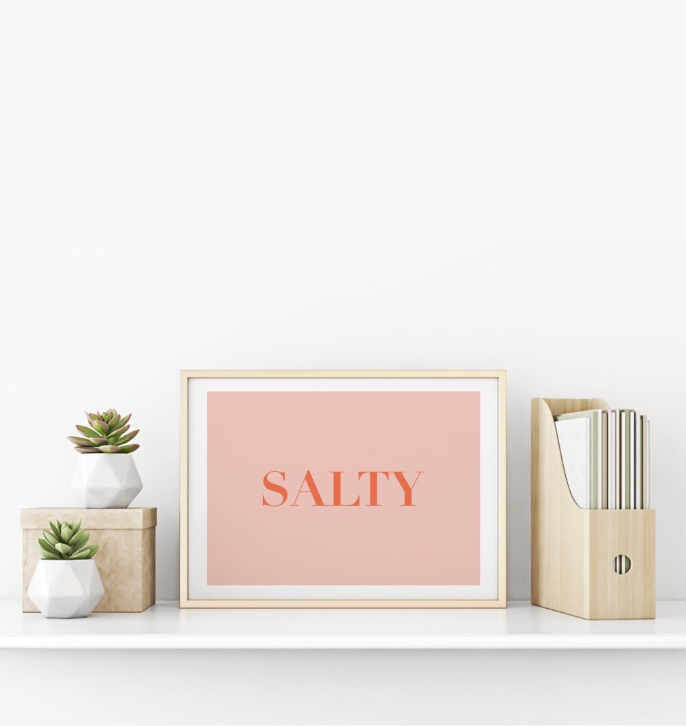 SALTY Downloadable Sarcastic Slang Typography Poster in Blush | Etsy