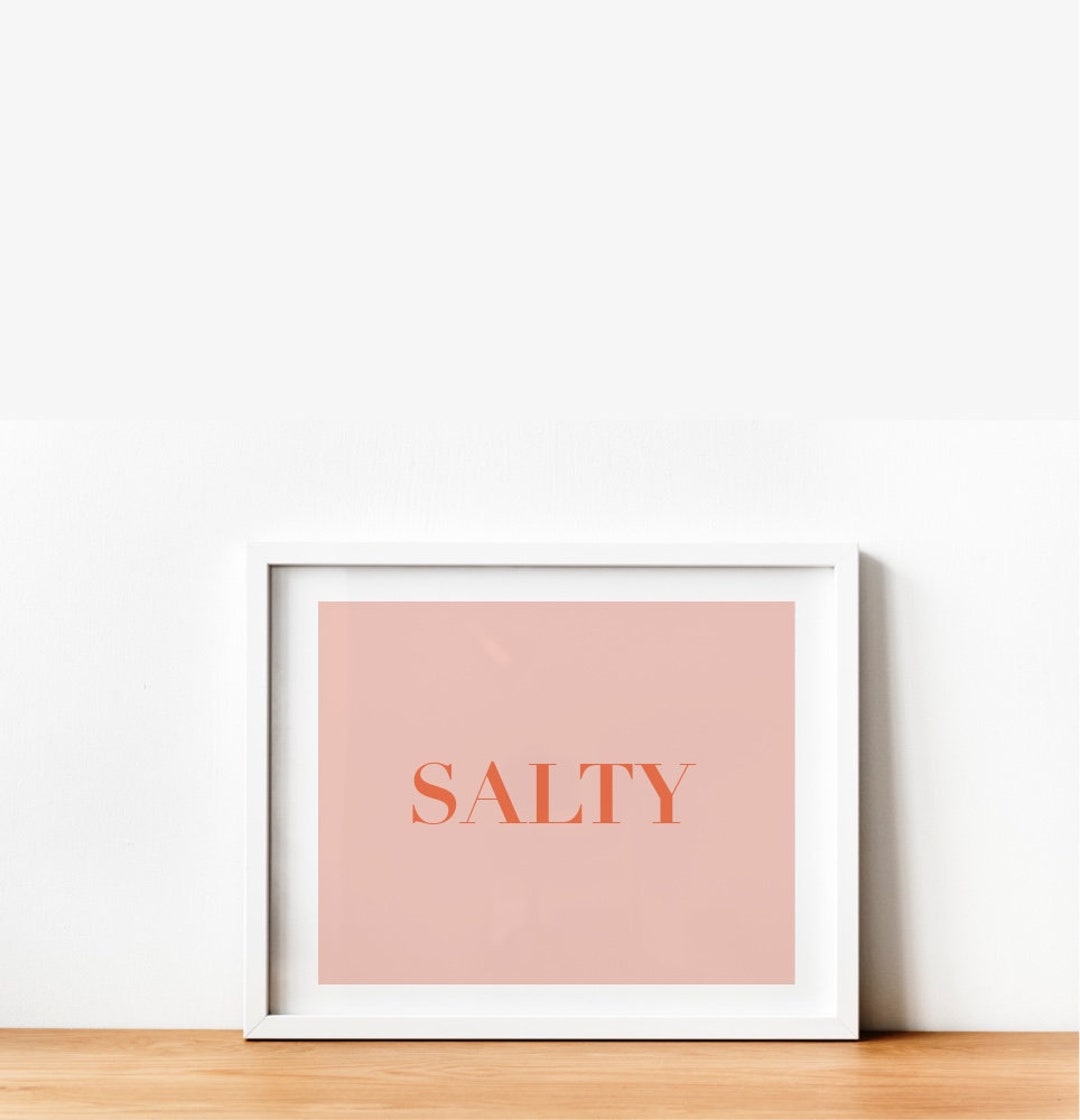 SALTY Downloadable Sarcastic Slang Typography Poster in Blush - Etsy