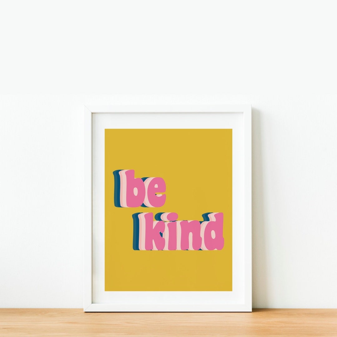 Be Kind Inspirational Anti-bullying Wall Art Printable, Instant ...
