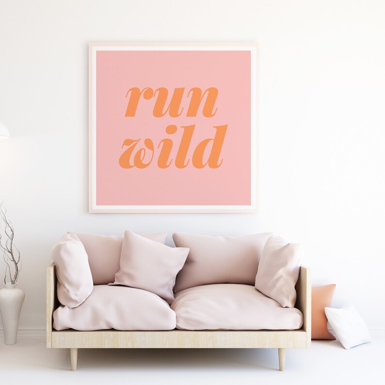Run Wild Wall Art Printable Pink and Orange Instant - Etsy
