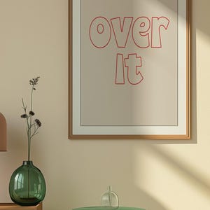 Over It Printable Wall Art, Trendy Minimalist Retro Aesthetic Poster ...
